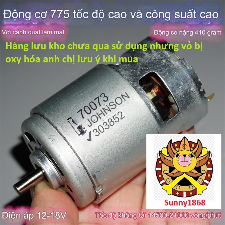 Motor JOHNSON 775 12V-18V 21000 Rpm công suất cao 300W trục tròn, thay ...