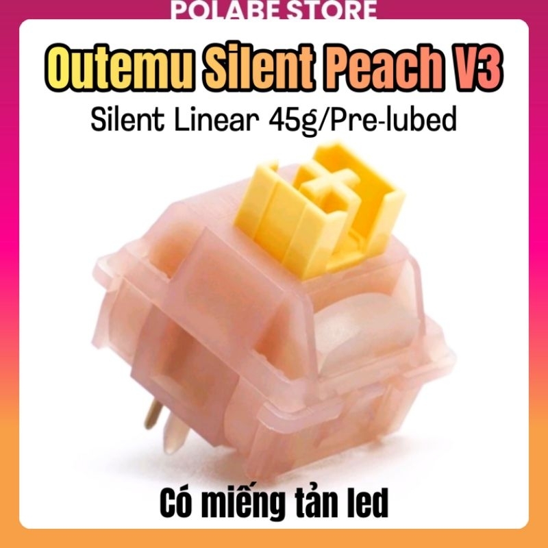 Công tắc Outemu Silent Peach v3 linear switch bàn phím cơ Outemu Silent Lemon v2 tactile switch ...