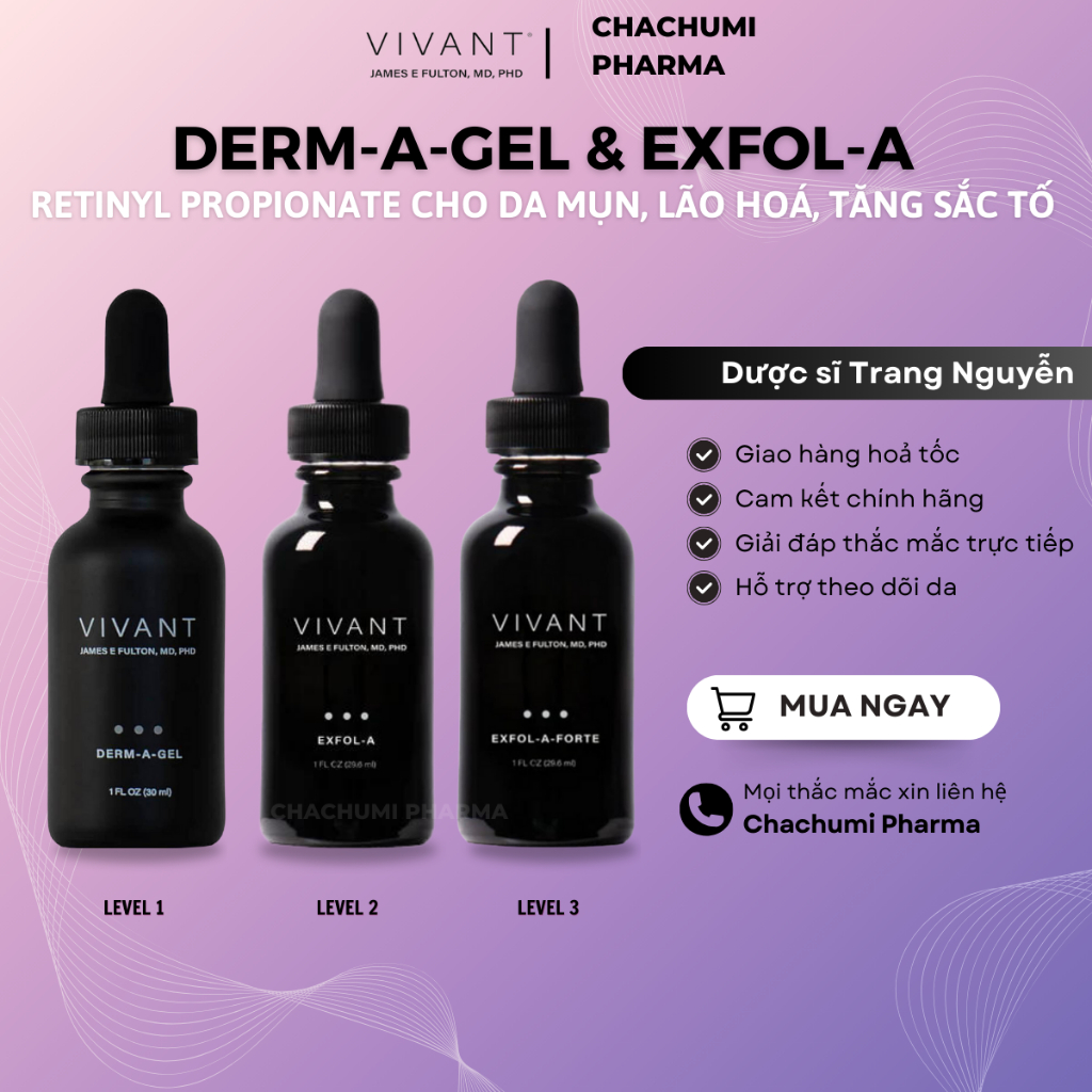 Serum Vivant Exfol-A, Exfol-A Forte, Derm-A-Gel giảm nếp nhăn, sẹo mụn ...