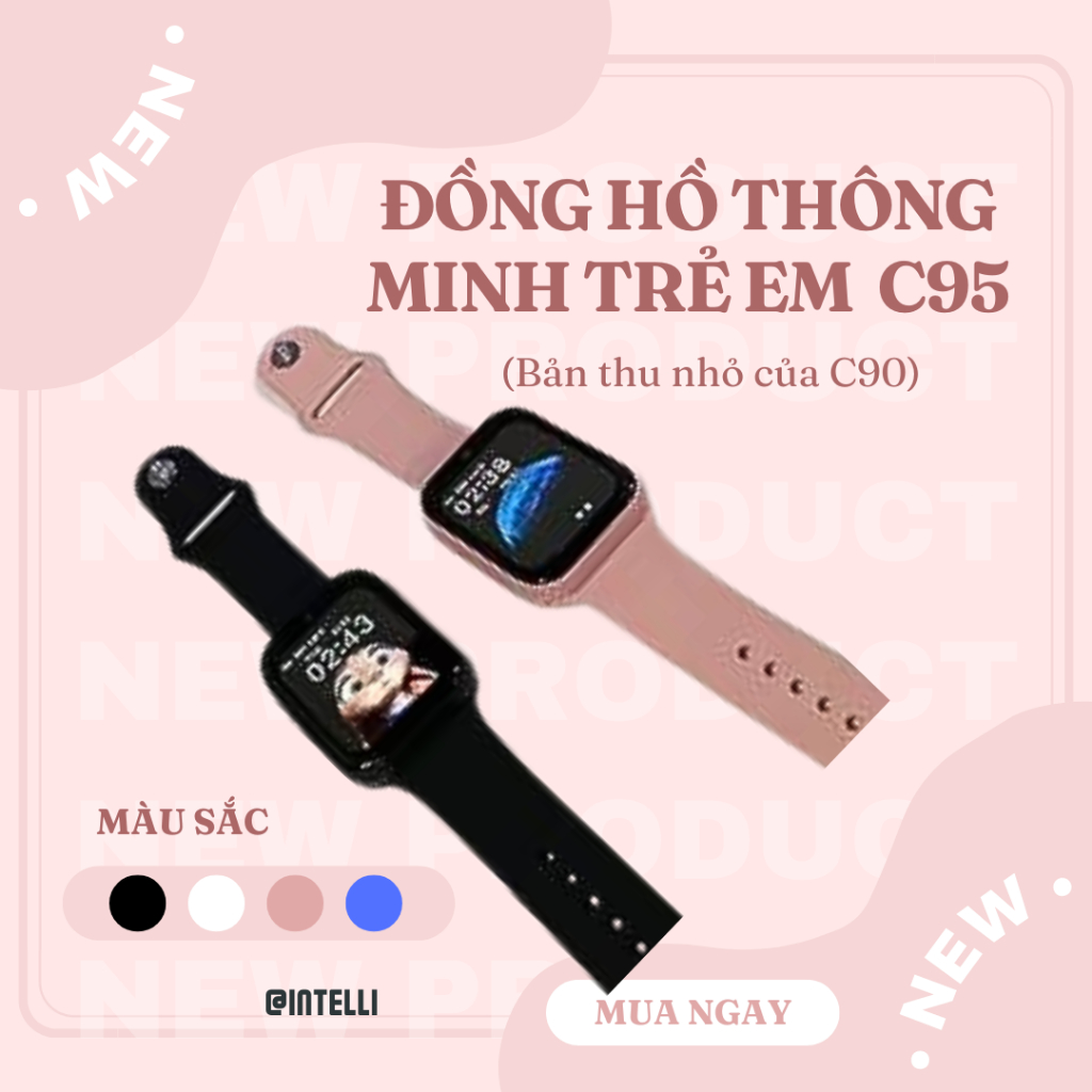 Đồng Hồ Thông Minh 4G C95 - C86 (Model 2025) cho Trẻ em, Học sinh. Có ...