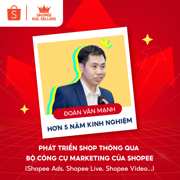 [E-Voucher] Khóa Học Phát Triển Shop Nhờ Công Cụ Quảng Cáo Của Shopee ...
