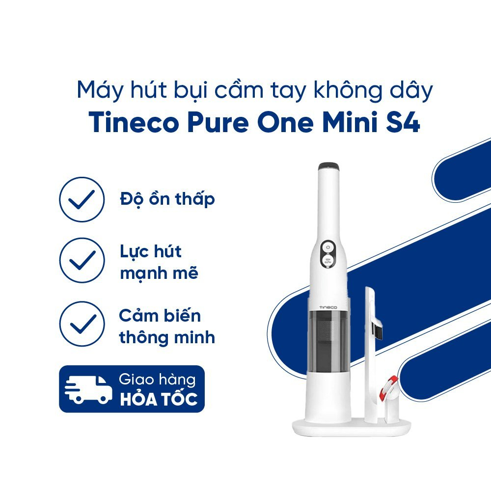 Máy hút bụi cầm tay không dây Tineco Pure One Mini S4 - Công suất 90W ...