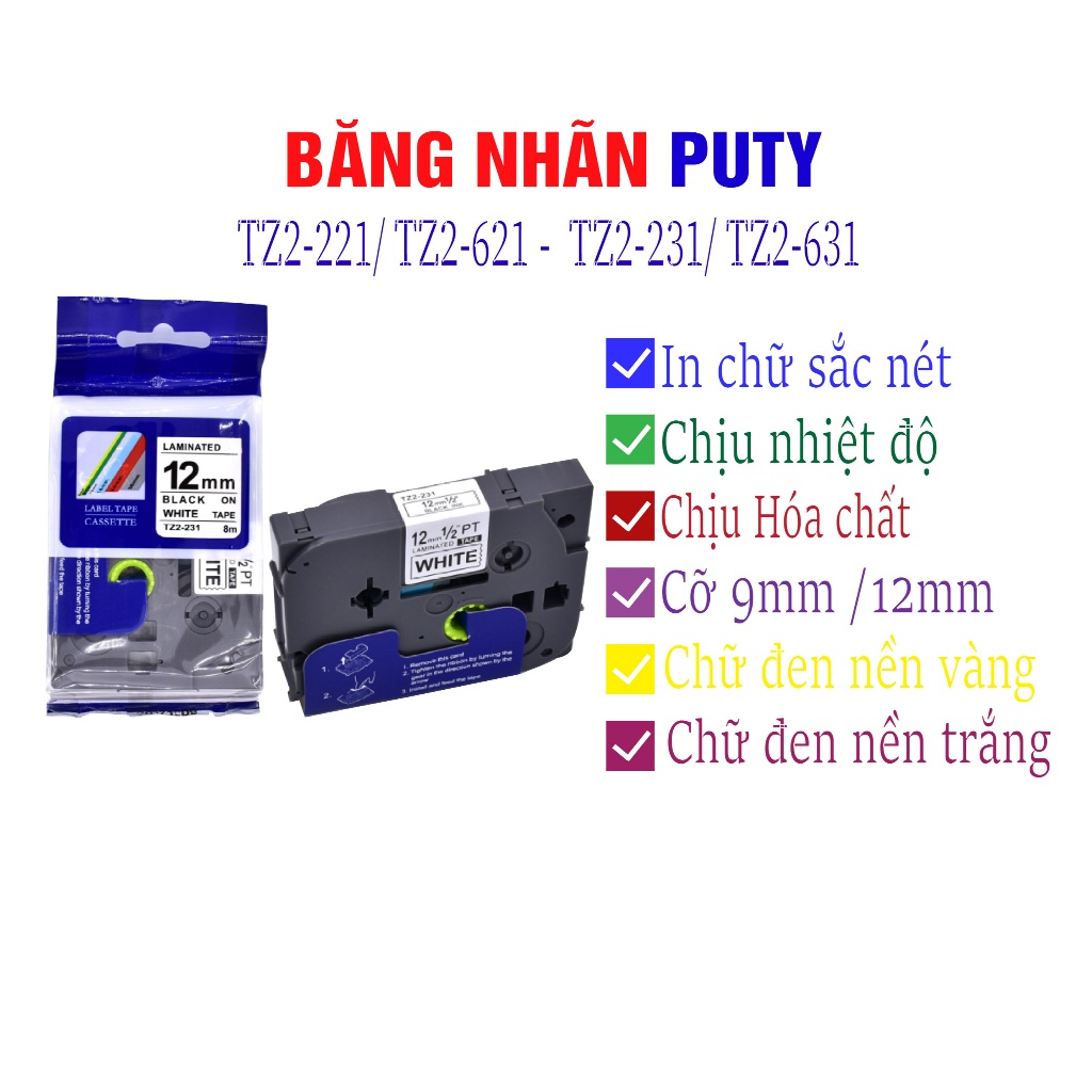Băng nhãn Puty TZ2-231 khổ 12mm* 8m, chữ đen nền trắng, chất liệu ABS ...