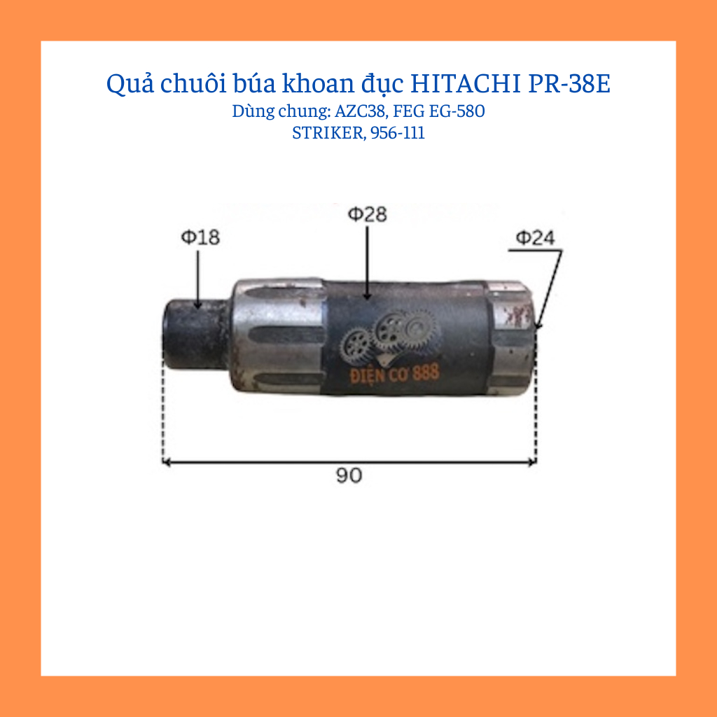 (STRIKER, 956-111) Quả chuôi búa Hitachi PR-38E, FEG EG-580, DCA AZC38 ...
