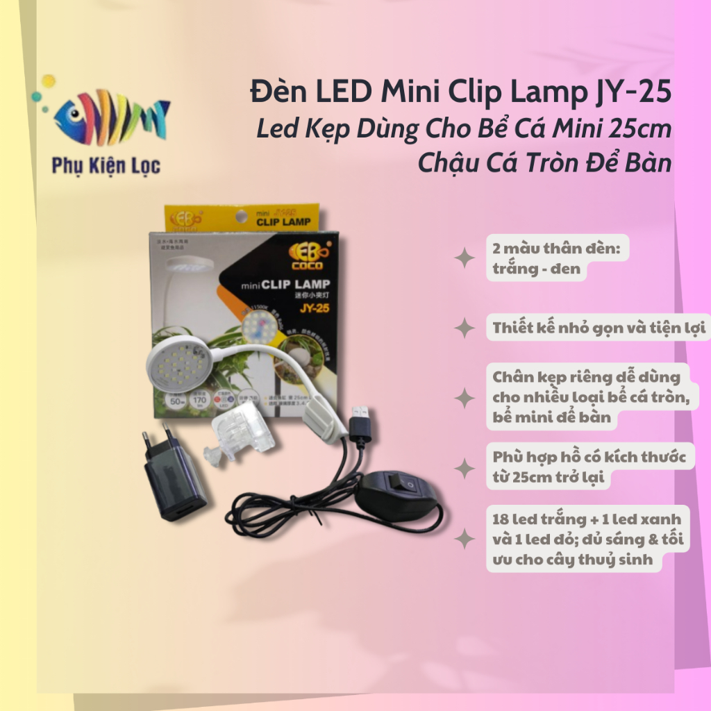 Đèn LED Mini Clip Lamp JY-25 || Led Kẹp Dùng Cho Bể Cá Mini 25cm, Chậu ...