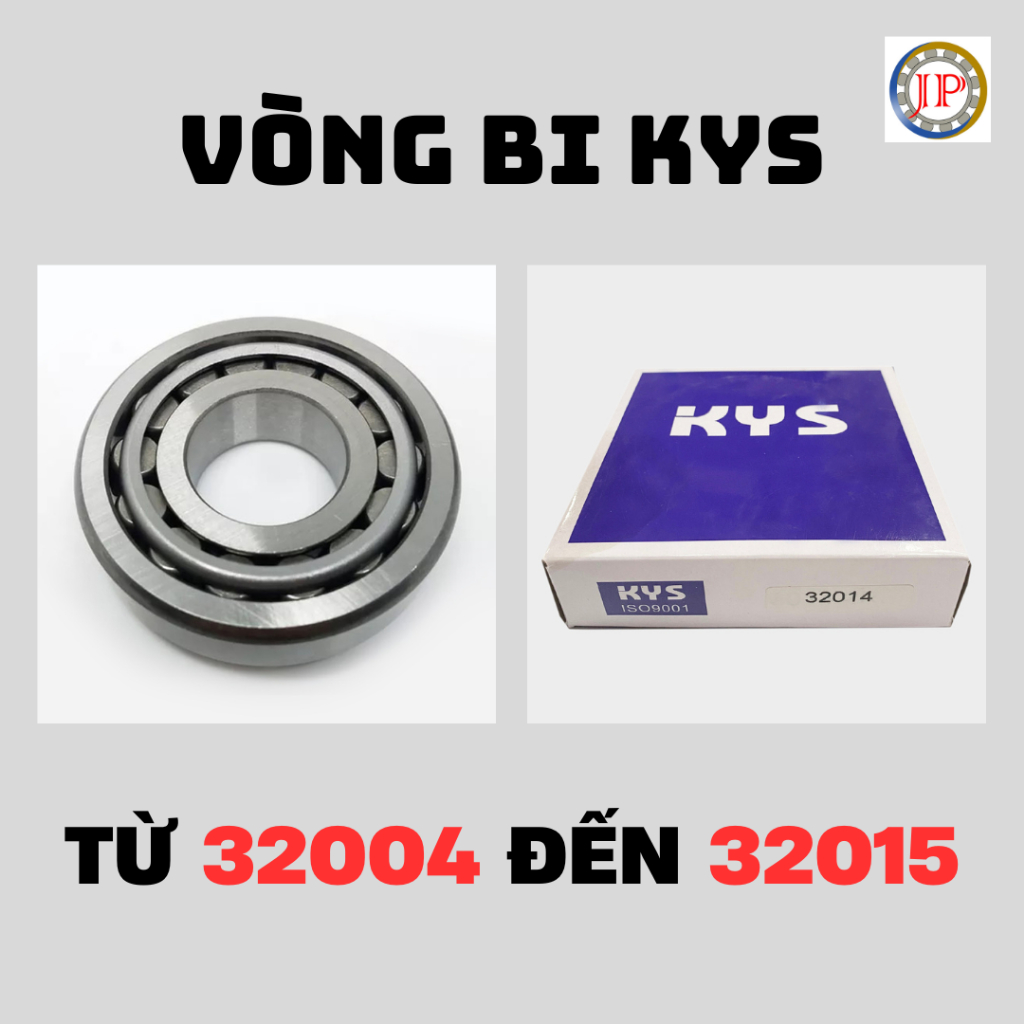 (Bạc đạn) Vòng bi côn KYS 32004, 32005, 32006, 32007, 32008, 32009 ...