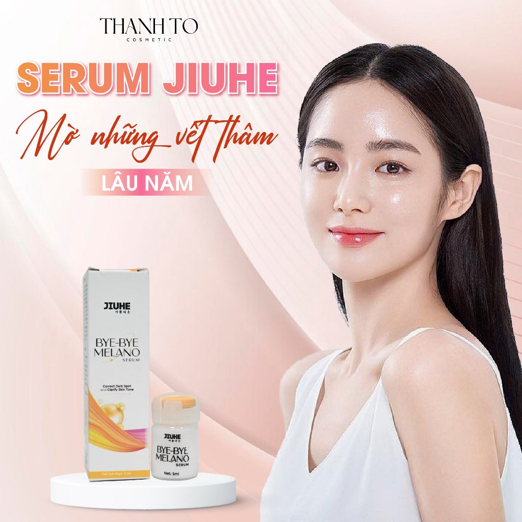 (HÀNG CHÍNH HÃNG) Serum jiuhe bye bye Melano Thanh Tô phiên bản mới ...