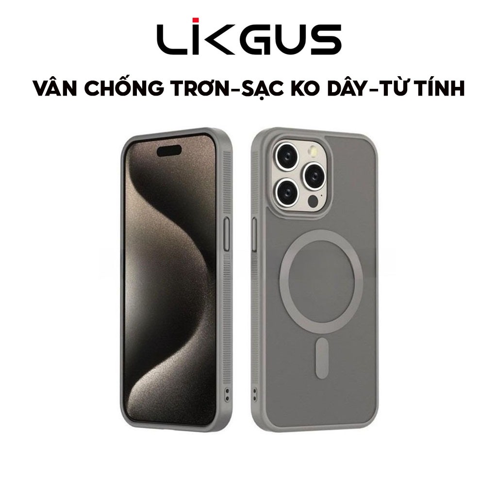 Ốp Lưng Nhám Vân Chống Trơn Hỗ Trợ Sạc Không Dây Chính Hãng LIKGUS Dùng ...