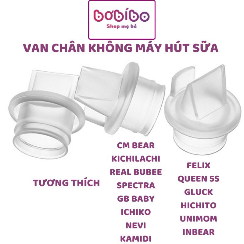 Van chân không máy hút sữa FELIX,MISS BABY,ICHIKO, CMBEAR,REAL BUBEE,GB ...