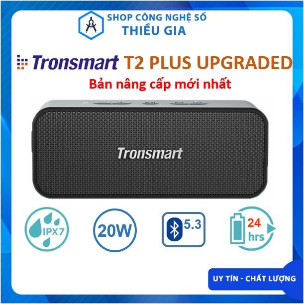 Loa Bluetooth Tronsmart T2 Plus Upgraded bản nâng cấp Loa di động 20W ...