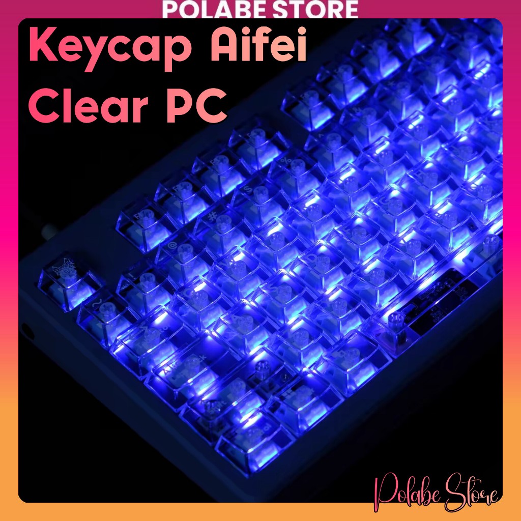Keycap Aifei Clear PC Cherry Profile PBT bàn phím cơ Polabe Store ...