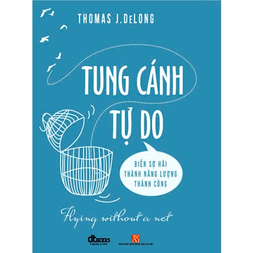 Sách - Tung Cánh Tự Do - Thomas Delong - DTBooks giá tốt Tháng 4, 2026 ...