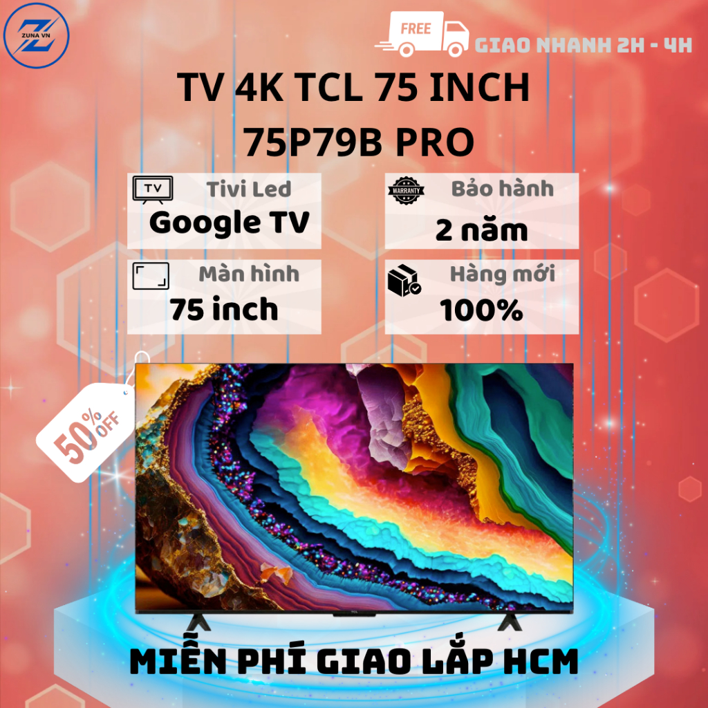 Google TV TCL 4K 75 inch 75P79B Pro - Bảo hành chính hãng 24 tháng ...