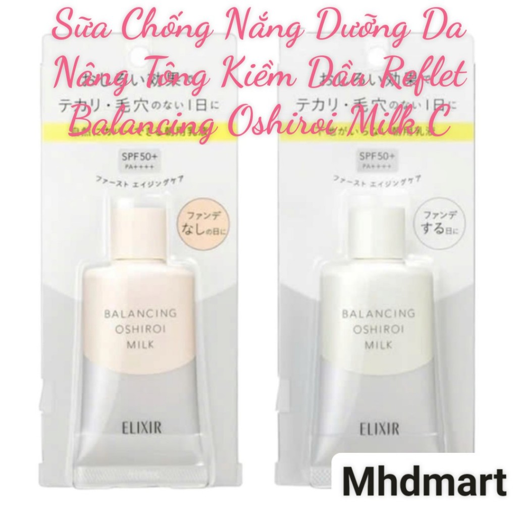 Sữa chống nắng nâng tone kiềm dầu Elixir Reflet Balancing Oshiroi Milk 35g SPF50+ PA ...