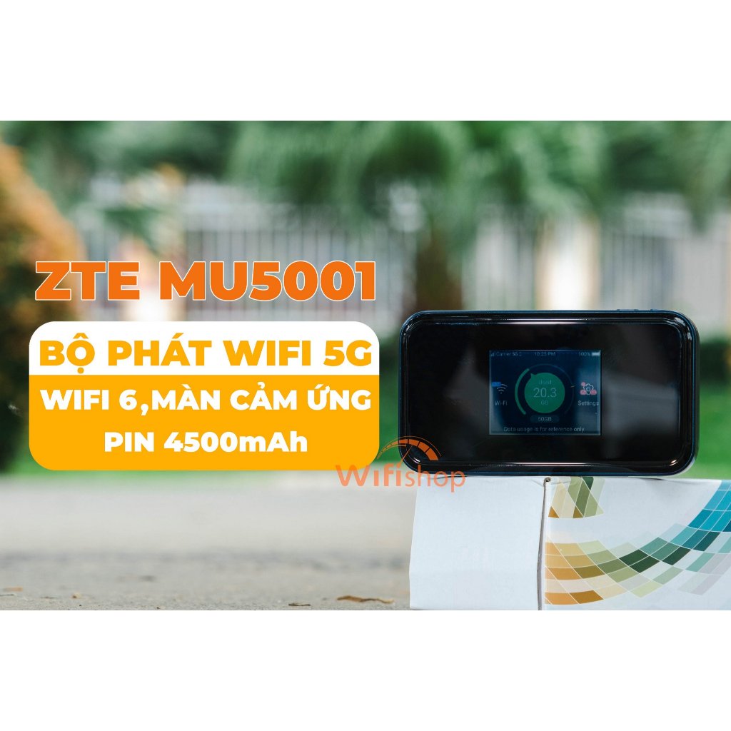 Bộ phát Wifi 5G ZTE MU5001 Wifi 6, màn hình cảm ứng, pin 4500mAh | Shopee Việt Nam