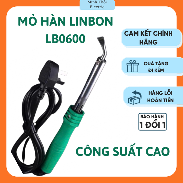 Mỏ hàn điện công suất cao Linbon LB0600,mỏ hàn nhiệt,mỏ hàn thiếc,tay ...