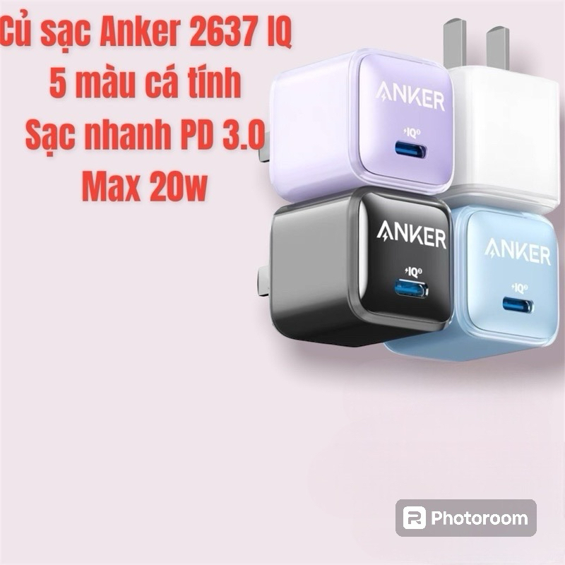Củ sạc nhanh 20w Anker A2637 Nano Pro, sạc nhanh PD 3.0 và IQ, cực cá ...