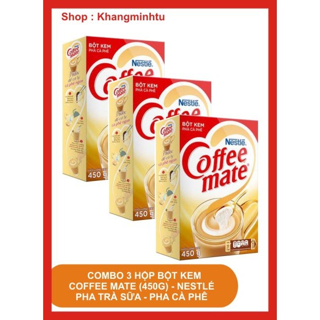Combo 3 Hộp Bột kem coffee mate 450gram Nestle pha cà phê , trà sữa ...