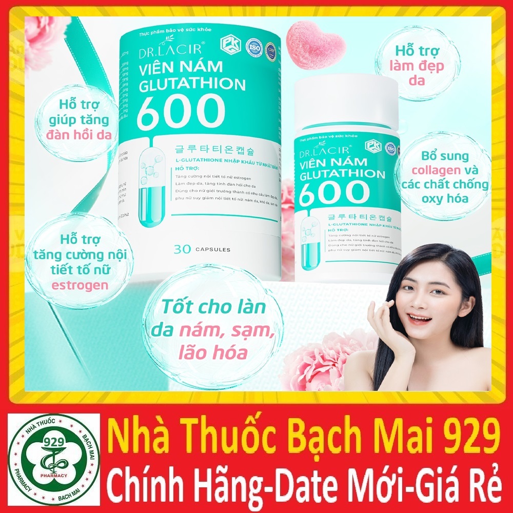 Viên Uống Nám Trắng Da Glutathione 600 Dr Lacir Chính Hãng Hạn Chế Lão Hoá Da, Nếp Nhăn, Tăng ...