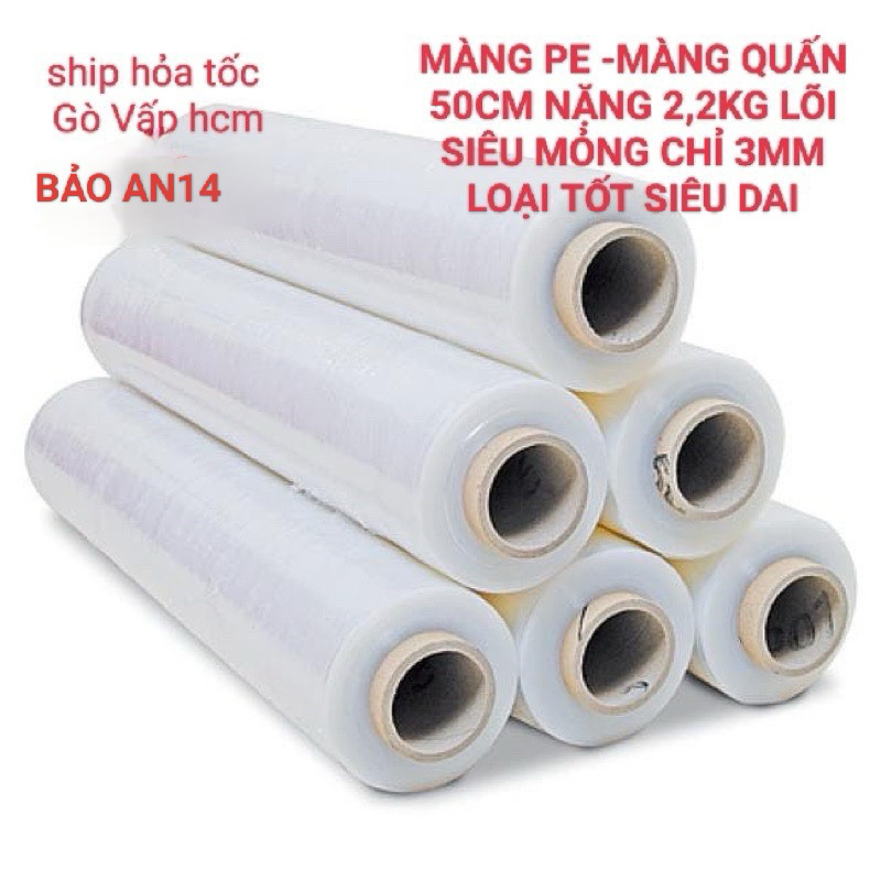 MÀNG PE CAO 50CM NẶNG 2,2KG LÕI SIÊU MỎNG 3MM -MÀNG QUẤN SIÊU DAI SHIP HỎA GÒ HCM | Shopee Việt Nam