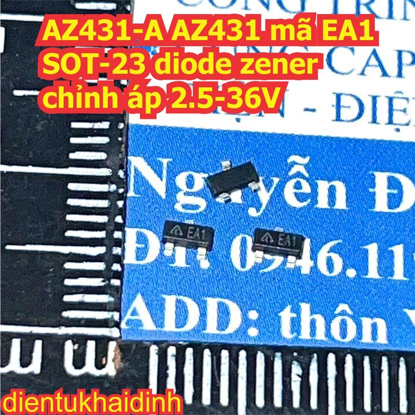 10 con AZ431-A AZ431 mã EA1 SOT-23 diode zener chỉnh áp 2.5-36V kde1002 ...
