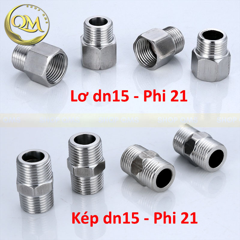 Bộ lơ - kép Inox bóng dn15 (phi 21 - 1/2), đầu nối ren phi 21 Inox 304 ...