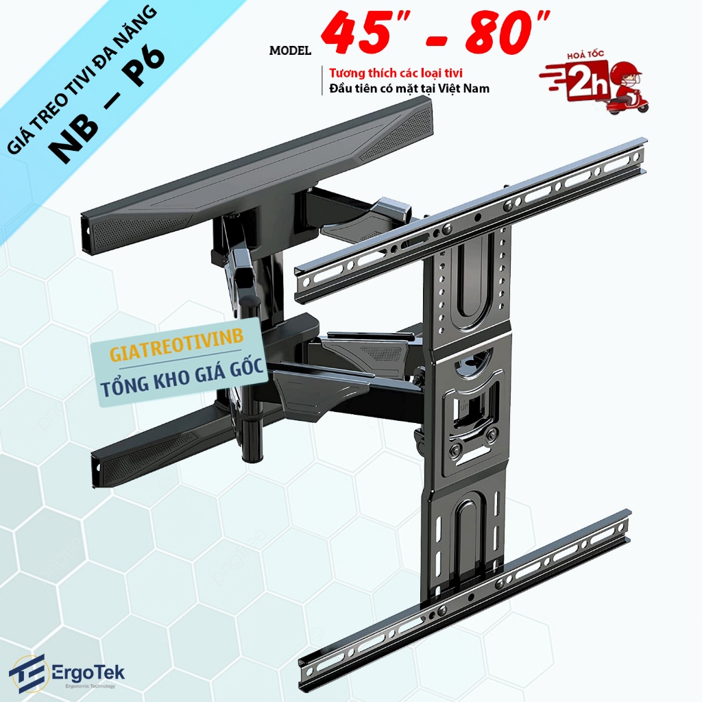 Giá Treo Tivi 6 Cánh Tay Chịu Lực NB P6 45 - 80 Inch - Khung Treo Tivi ErgoTek E66 / E68 Xoay Đa ...