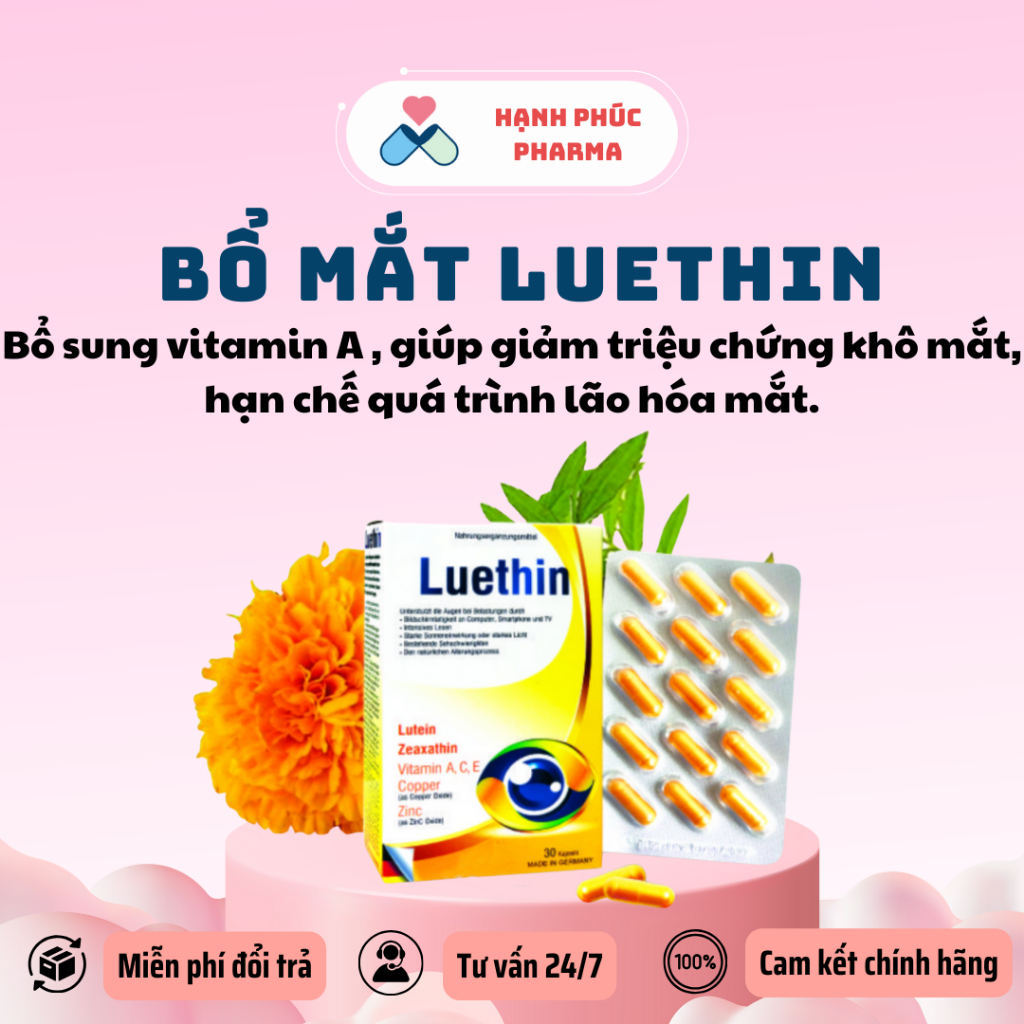 LUETHIN - GIẢM TRIỆU CHỨNG KHÔ MẮT, HẠN CHẾ QUÁ TRÌNH LÃO HÓA MẮT ...