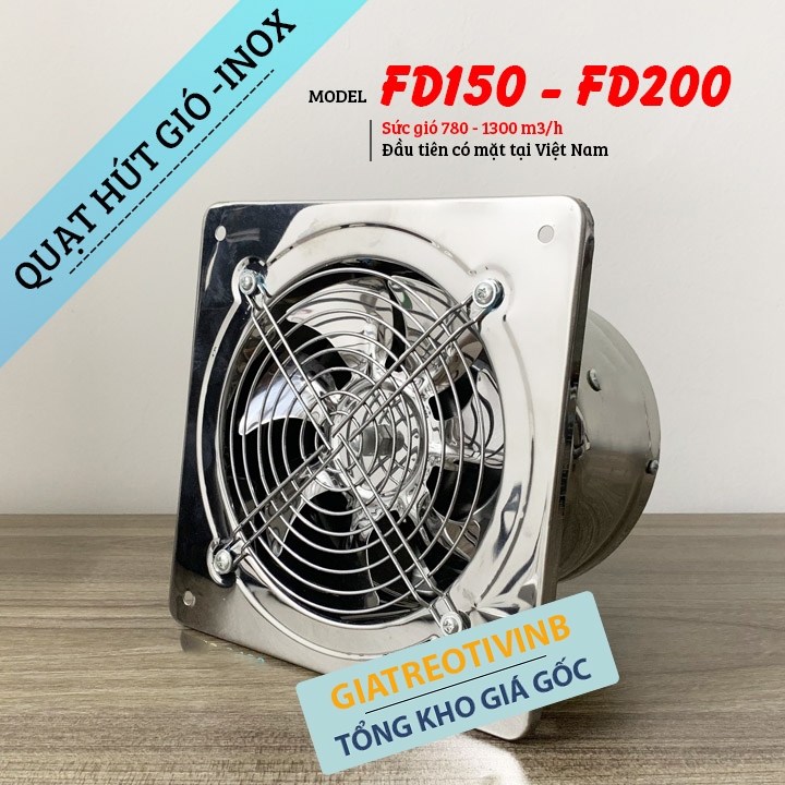 [ Phiên Bản Inox ] Quạt Thông Gió, Quạt hút mùi ... nhà vệ sinh/ Phòng Bếp FD150 / FD200 Công ...
