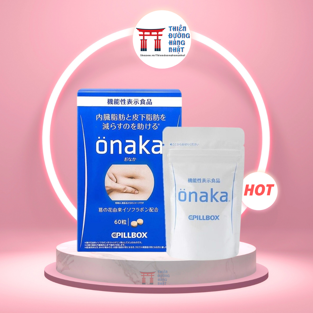 Viên giảm mỡ bụng Onaka Pillbox, giảm cân Onaka Nhật Bản 60 viên | Shopee Việt Nam