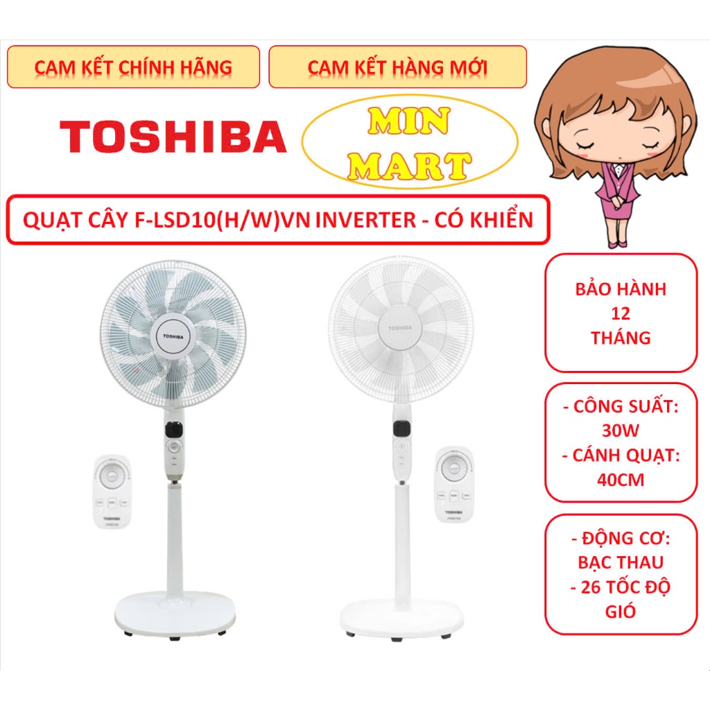 Quạt đứng Toshiba F-LSD10(W/H)VN 9 cánh Inverter: Cam Kết Chính Hãng, Hàng Mới Đập Hộp, Bảo Hành ...