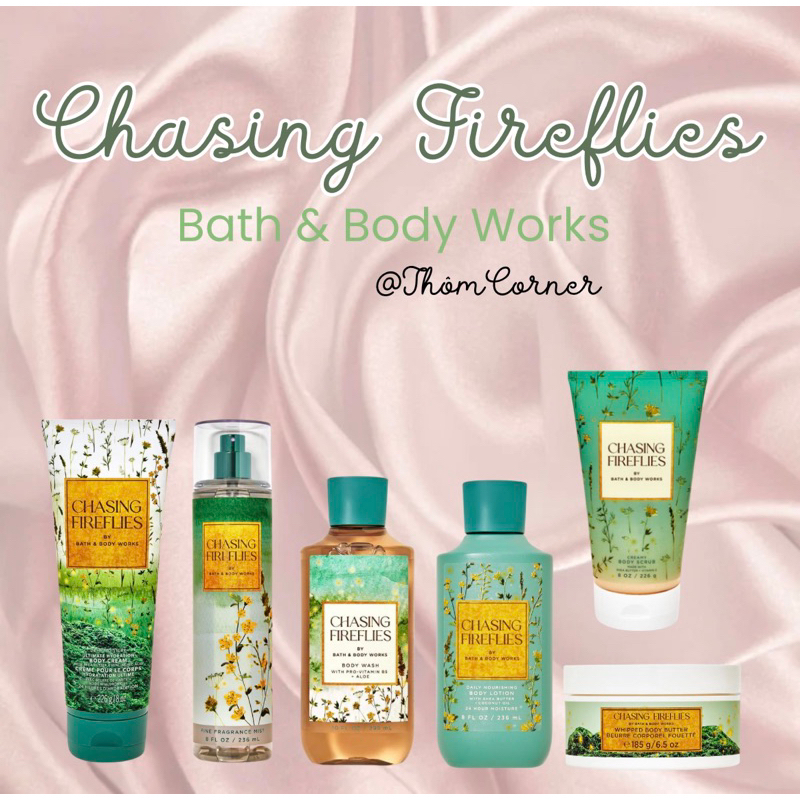 [Thôm Corner] Chasing Fireflies - Bộ sản phẩm Bath and Body Work (Body ...