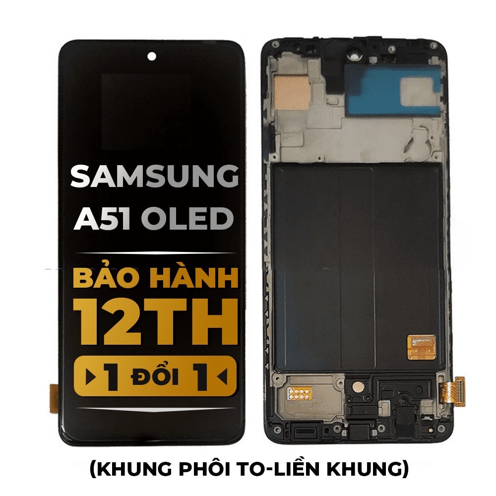 Màn hình điện thoại Samsung A51/A515F Oled (Khung Phôi To - Liền Khung) | Shopee Việt Nam