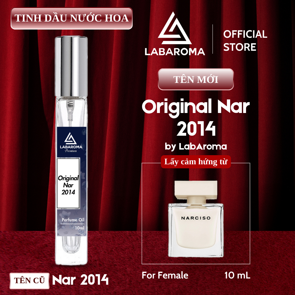 Tinh dầu nước hoa nữ Original Nar 2014 by LabAroma Premium 10ml, mùi ...