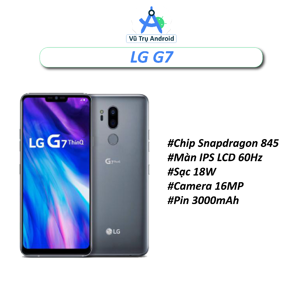 Điện thoại LG G7 Thinq RAM 4/64GB chip Snapdragon 845 màn 2k | Shopee Việt Nam