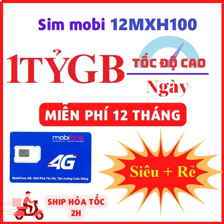 MIỄN PHÍ 12 THÁNG | SIM 4G MOBI 12MXH100 TẶNG 1 TỶ GB VÀO MẠNG TẸT GA ...