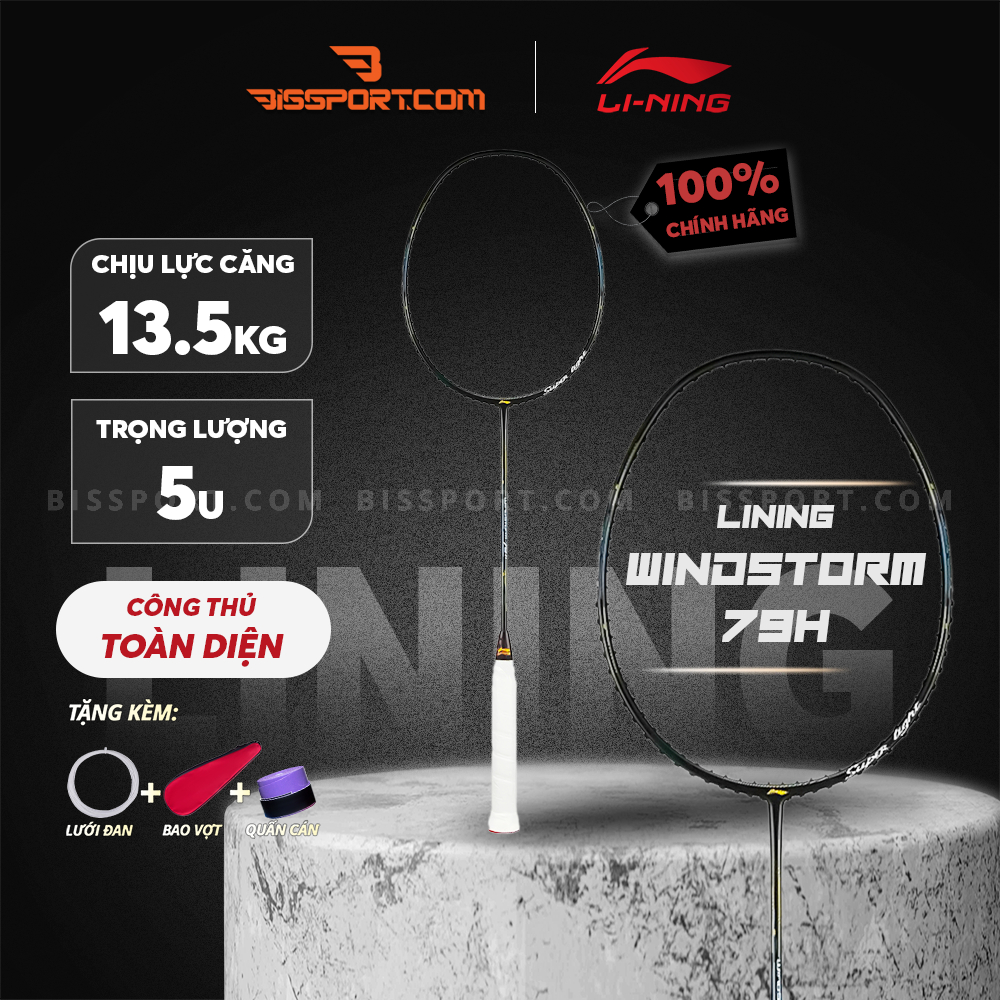 Vợt Cầu Lông Lining Windstorm 79H Chính Hãng - 79 Gram Siêu Nhẹ, Dễ ...