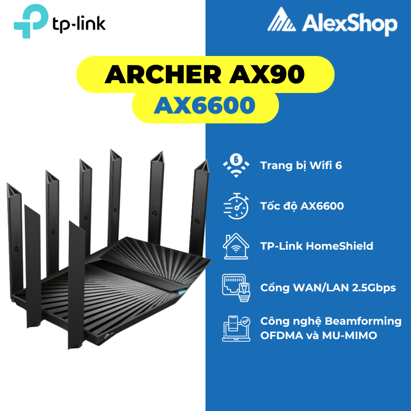 [AX6600] Router Wifi 6 TP-Link Archer AX90, Tốc Độ AX6600, Chuẩn Wi-Fi ...