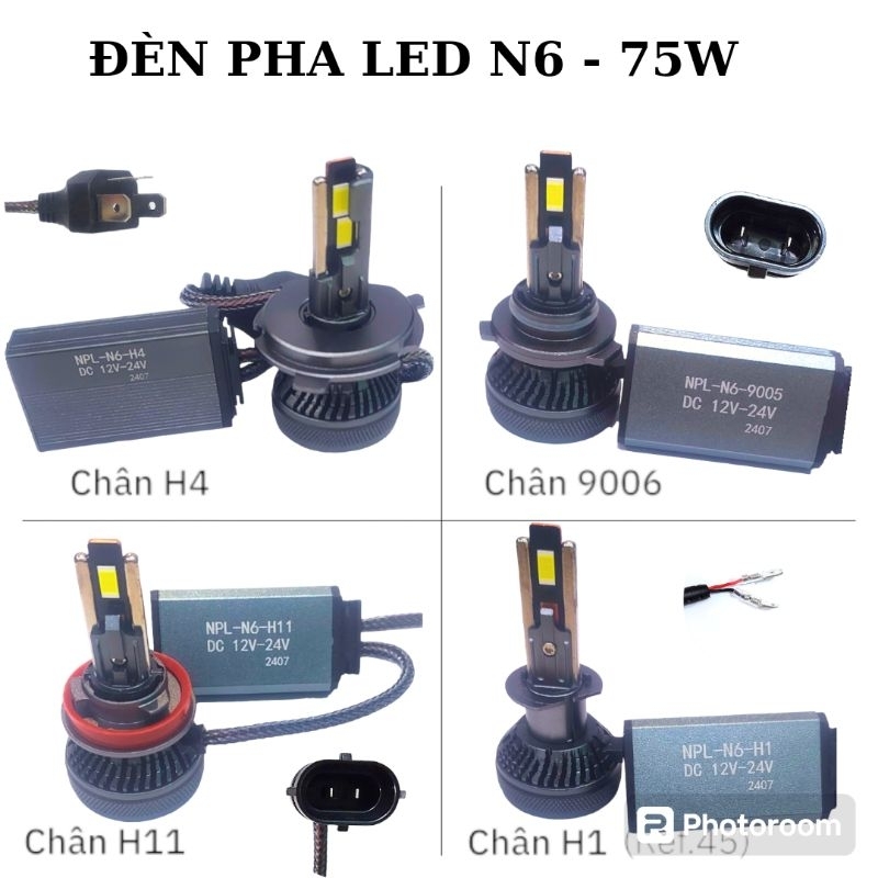 Pha led N6- NPL - 75w Siêu sáng bản nâng cấp pha led V30s, có đầy đủ các chânH1,H4, H7, H11 ...