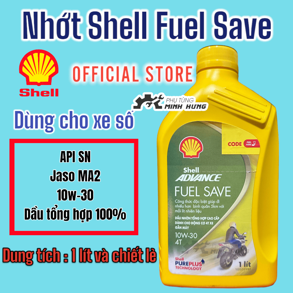 Nhớt Shell Advance Fuel Save 10W30 tiết kiệm nhiên liệu dành cho XE SỐ ...