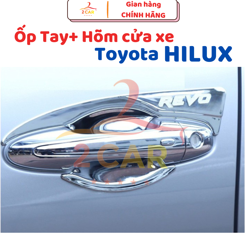 Ốp tay nắm, hõm cửa xe Toyota Hilux Revo đời 2016- 2021 2022 2023 2024 ...