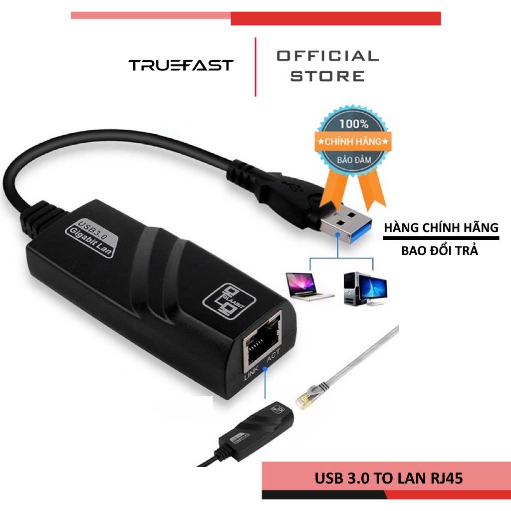 Cáp chuyển đổi USB to LAN / Type C to LAN RJ45 cao cấp - TrueFast ...