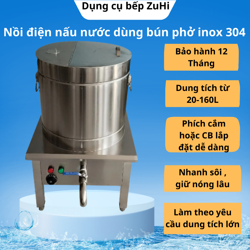 Inox 304 Nồi điện nấu phở , nồi nấu nước dùng bún bằng điện 20L/30L/50L/70L/100L/160L - ZuHi ...