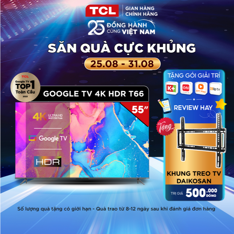 GOOGLE Tivi TCL 55'' 4K HDR - 55T66 - Hàng Chính Hãng - Giao lắp 0đ nội thành 17/7-17/8 | Shopee ...