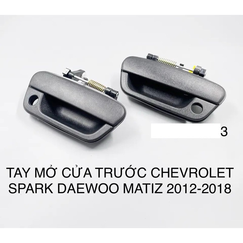 2 TAY MỞ CỬA TRƯỚC CHEVROLET SPARK DAEWOO MATIZ 2012-2018 | Shopee Việt Nam
