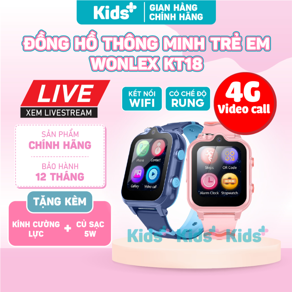 Đồng hồ thông minh định vị trẻ em bản 4G Wonlex KT18 nghe gọi video 4G, bắt wifi, định vị GPS ...