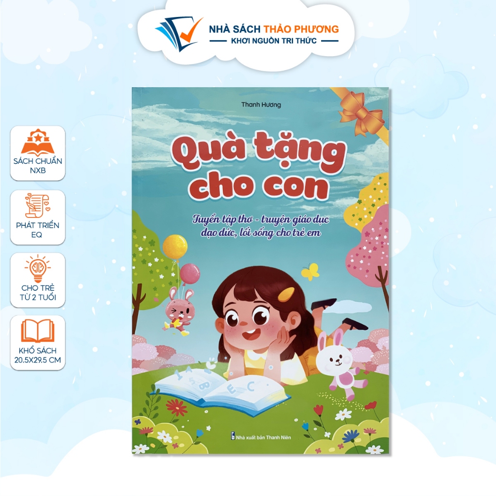Sách - Quà Tặng Cho Con (Tuyển tập thơ - truyện giáo dục đạo đức, lối ...
