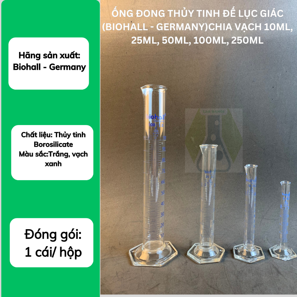 Ống đong thủy tinh đế lục giác (Biohall - Germany)chia vạch 10ml, 25ml, 50ml, 100ml, 250ml-LABHN ...