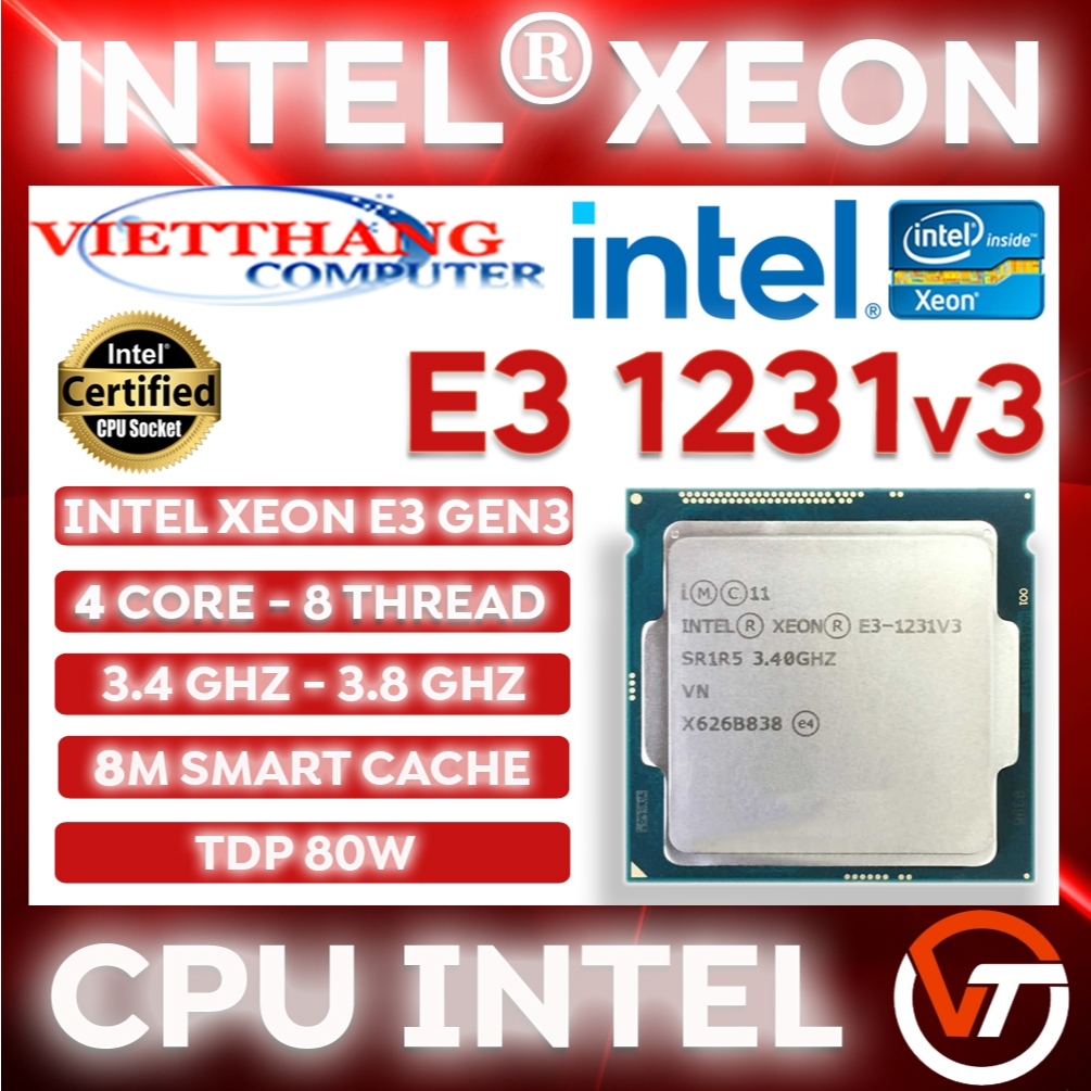 Bộ Vi Xử Lý CPU Xeon E3 1231v3 ( 4N - 8L ) mạnh ngang i7 4770 cho H81, B85 Ko Có VGA On (Cũ ...