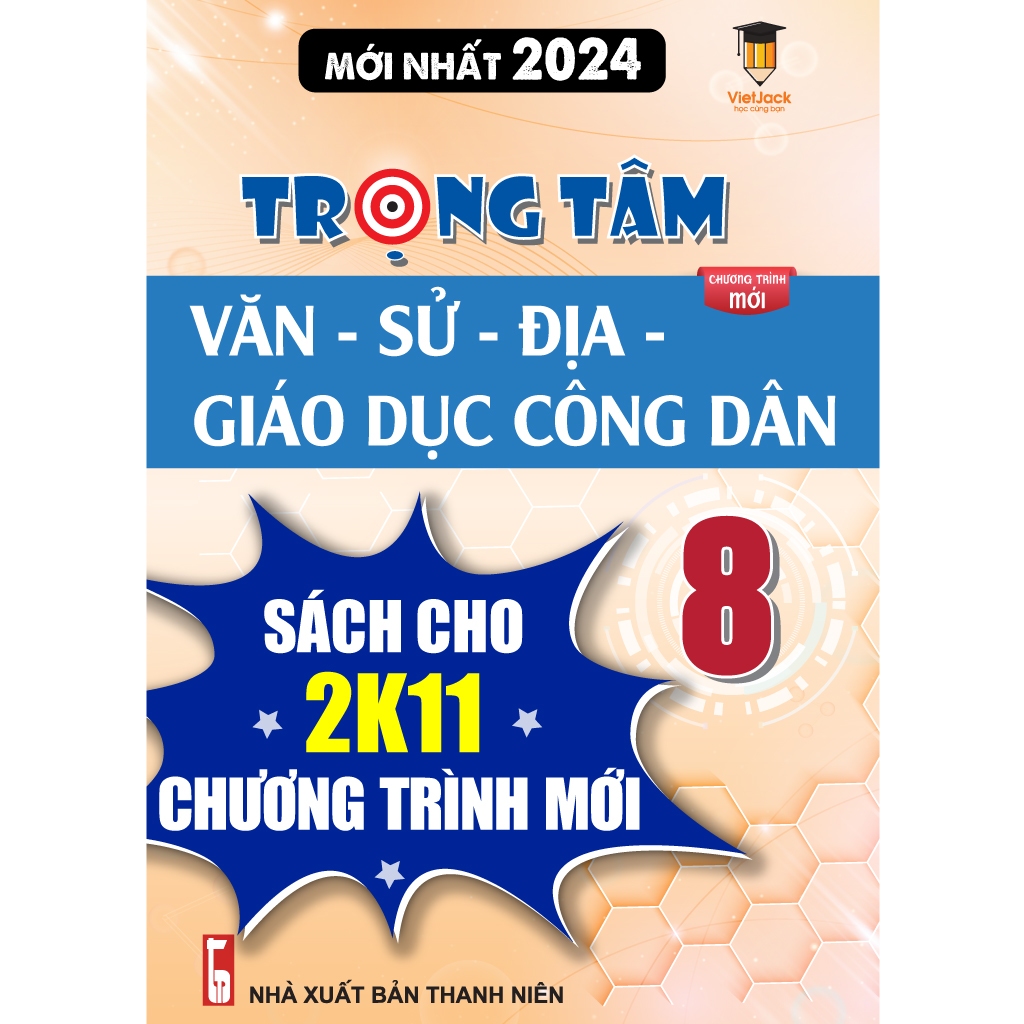 Trọng tâm Văn - Sử - Địa - GDCD lớp 8 dùng cả 3 sách Kết nối, Cánh diều ...